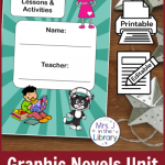 Graphic Novels Read-aloud Unit | Mrs. J in the Library