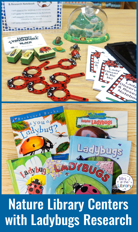 Add Some Nature to Your Library Centers with Ladybugs | Mrs. J in the ...