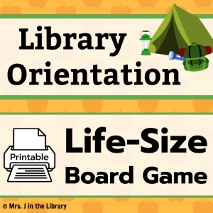 Camping Theme Library Orientation Life-Size Board Game | Mrs. J in the ...