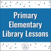 Elementary Library Lessons Archives | Mrs. J in the Library