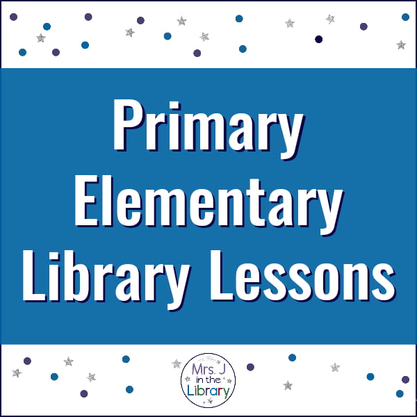Elementary Library Lessons Archives | Mrs. J in the Library