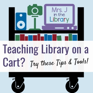 Organizing & Teaching Library Class on a Cart | Mrs. J in the Library