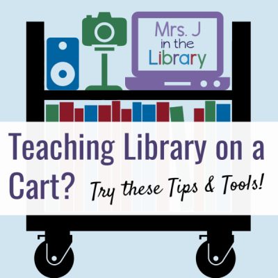 Organizing & Teaching Library Class on a Cart | Mrs. J in the Library