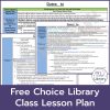 Free Choice Library Class: How-to Video & Lesson Plan | Mrs. J in the ...