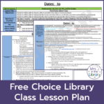 Free Choice Library Class: How-to Video & Lesson Plan | Mrs. J in the ...