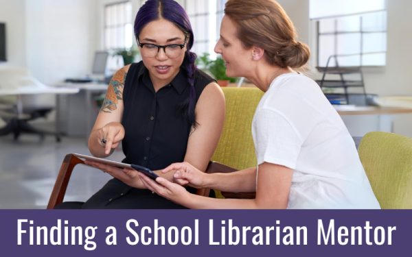 Finding a School Librarian Mentor That's Right For You | Mrs. J in the ...